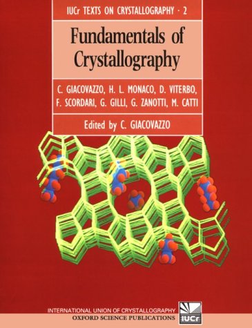 Fundamentals of Crystallography (International Union of Crystallography ...