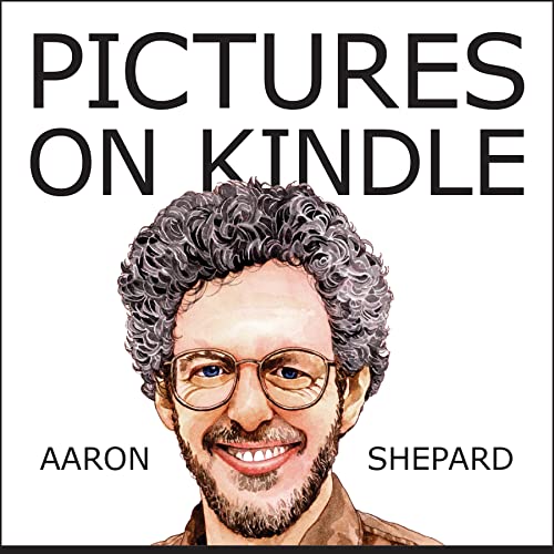 Pictures on Kindle: Self Publishing Your Kindle Book with Photos, Art ...