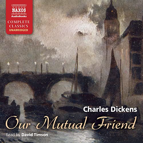 Amazon.com: Our Mutual Friend (Audible Audio Edition): Charles Dickens ...