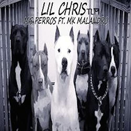 MIS PERROS de Trill Life Muzik feat. Mk Malandro & Lil Chris Tlm en ...