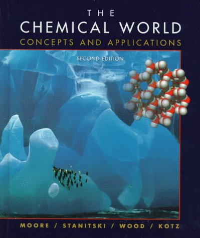 Amazon.com: The Chemical World: Concepts and Applications ...