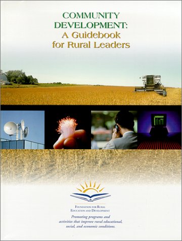 Community Development : A Guidebook for Rural leaders: for Rural ...