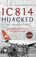 Hijack Of Indian Airlines Flight Ic 814