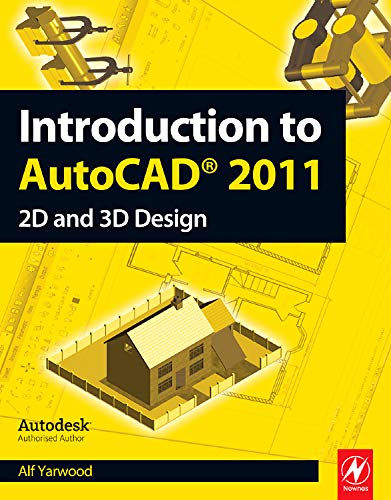 Introduction to AutoCAD 2011: Yarwood, Alf: 9780080965758: Amazon.com ...