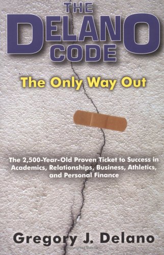The Delano Code: Gregory Delano: 9780975980309: Amazon.com: Books