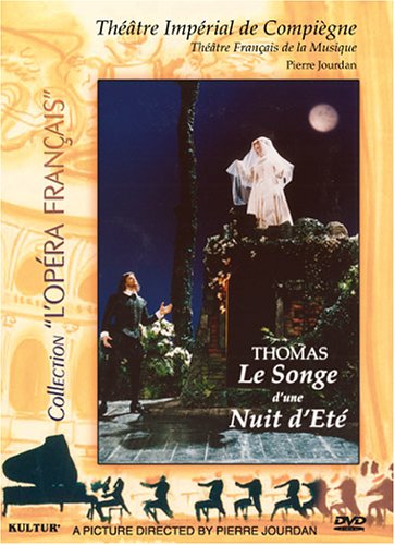 Amazon.com: Ambroise Thomas - Le Songe d'une nuit d'été / Raphanel ...