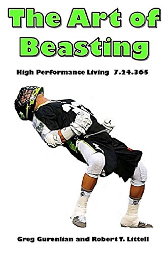 The Art of Beasting: Life in the Zone, 24/7/365 eBook : Littell, Robert ...