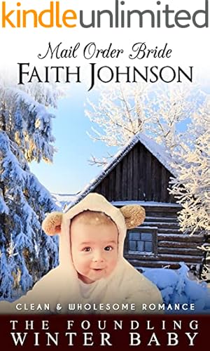 Amazon.com: Mail Order Bride: A Baby for the Heartsick Widower: Clean and Wholesome Western ...