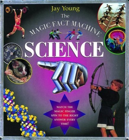 The Magic Fact Machine Science: Young, Jay: 9781903174449: Amazon.com ...