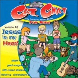 Cat Chat, Catholic Word - Cat Chat Volume 2 Jesus in My Heart - Amazon ...