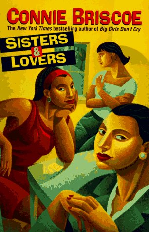 Amazon.com: Sisters and Lovers: 9780345409690: Briscoe, Connie: Books
