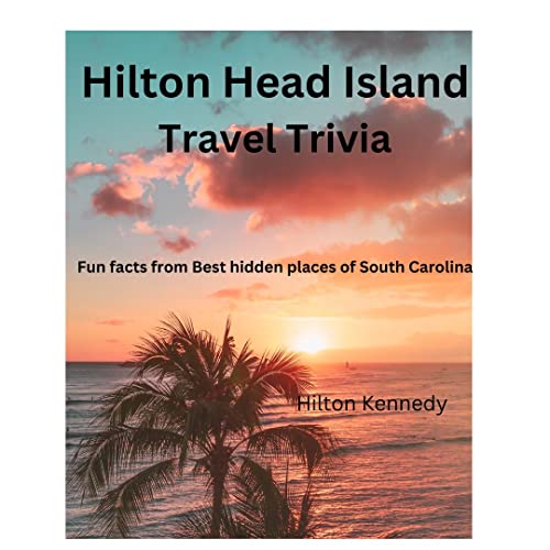 Amazon.com: Hilton Head Island, SC Travel Trivia: Fun Facts and Trivia ...