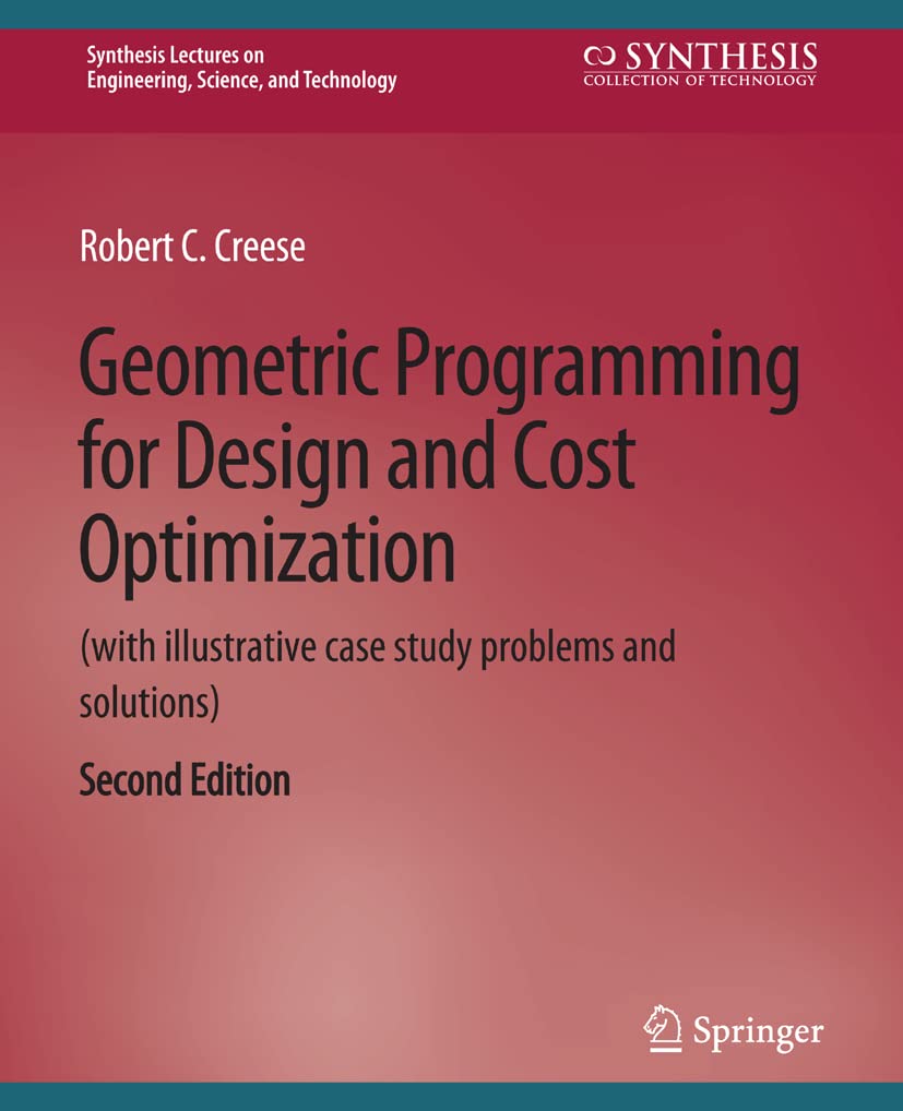 Geometric Programming for Design and Cost Optimization 2nd edition ...