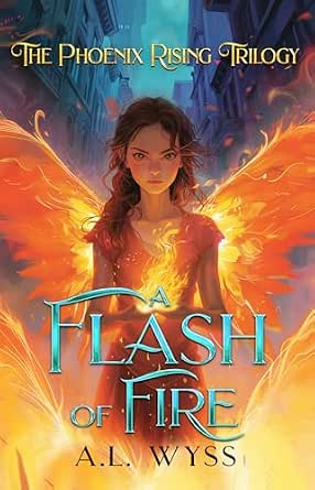 Amazon.com: A Flash of Fire: The Phoenix Rising Trilogy, Book 1 eBook ...