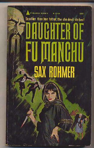 Daughter of Fu Manchu (Fu Manchu, No. 4): Sax Rohmer: Amazon.com: Books