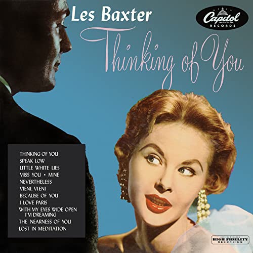 Play Thinking Of You by Les Baxter on Amazon Music Unlimited