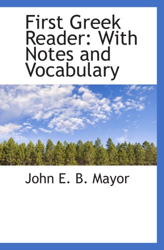 Amazon.com: First Greek Reader: With Notes and Vocabulary ...