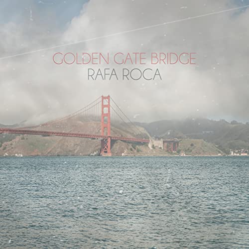 Play Golden Gate Bridge by Rafa Roca on Amazon Music Unlimited