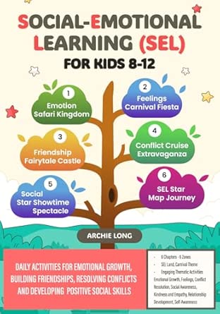 Social-Emotional Learning (SEL) for Kids 8-12: Daily activities for ...