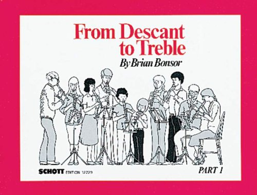 FROM DESCANT TO TREBLE REC. 1: BRIAN BONSOR: 9790220114229: Amazon.com ...