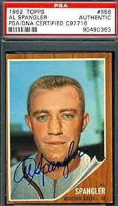 Al Spangler #558 Psa/dna Authenticated Signed 1962 Topps Autograph ...