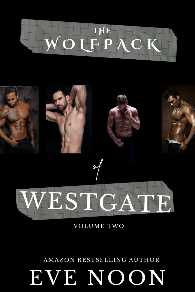 The Wolfpack of Westgate, Volume Two - Kindle edition by Noon, Eve ...
