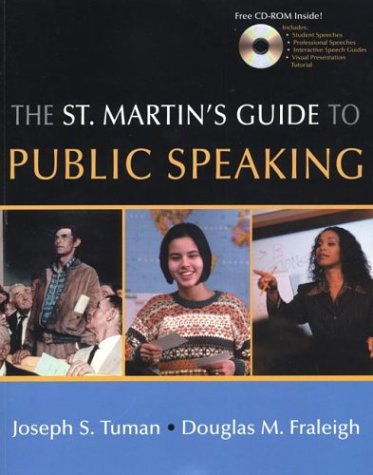 The St. Martin's Guide to Public Speaking: Tuman, Joseph S., Fraleigh ...