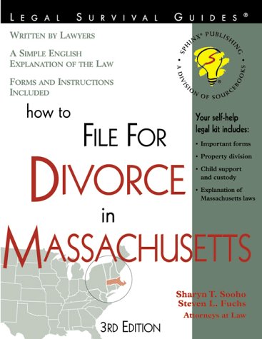 How to File for Divorce in Massachusetts: With Forms (Self-Help Law Kit ...