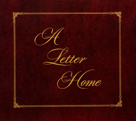 A Letter Home: Gildemeister, Jerry, Williams, Lucia, Gray, Don ...