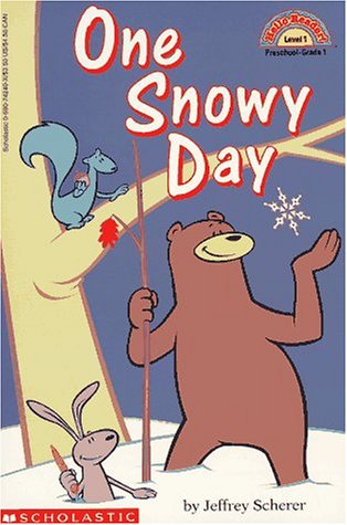 One Snowy Day (level 1) (Hello Reader): Scherer, Jeffrey, Scherer ...
