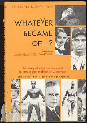 Whatever Became of.? (First Series). The Story of What Happened to ...