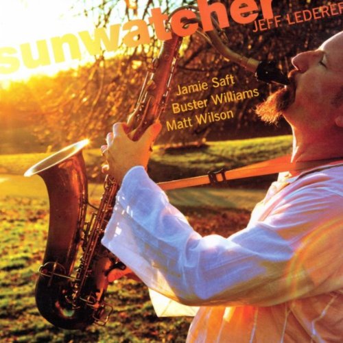 Play Sunwatcher by Jeff Lederer on Amazon Music