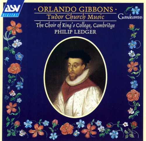 Orlando Gibbons, Philip Ledger, Cambridge Choir of King's College ...