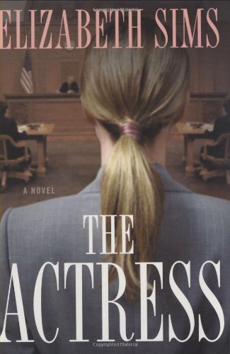 The Actress: Amazon.co.uk: Sims, Elizabeth: 9780312377274: Books