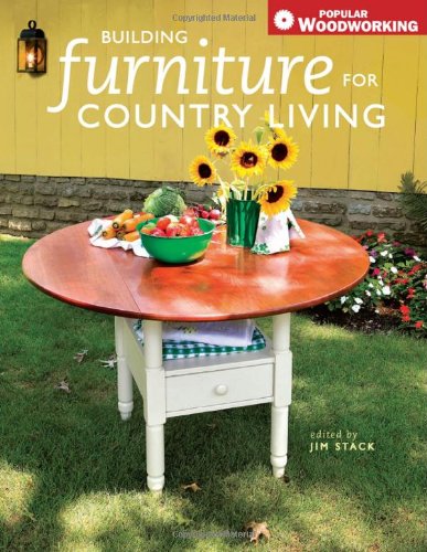 Amazon | Building Furniture for Country Living | Stack, Jim | Projects