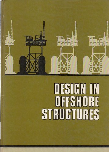 Design in Offshore Structures: Proceedings of a Conference Entitled ...