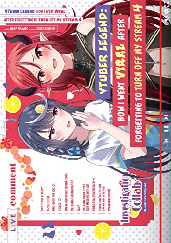 VTuber Legend: How I Went Viral after Forgetting to Turn Off My Stream Volume 4 - Kindle edition ...