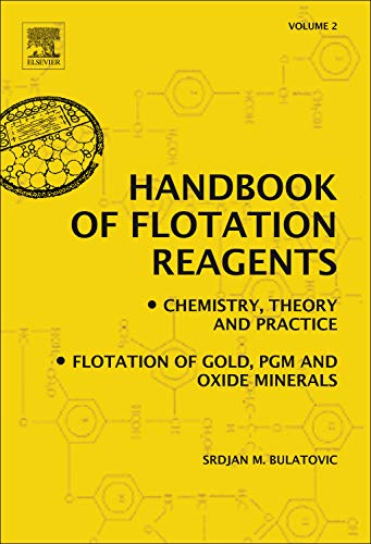 Handbook of Flotation Reagents: Chemistry, Theory and Practice: Volume ...