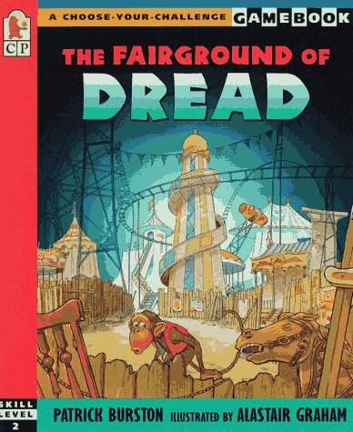 The Fairground of Dread: A Choose-Your-Challenge Gamebook : Burston ...