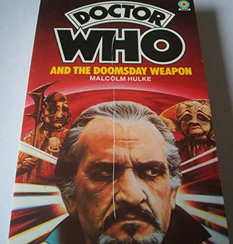 Doctor Who: And The Doomsday Weapon.: Hulke, Malcolm: Amazon.com: Books