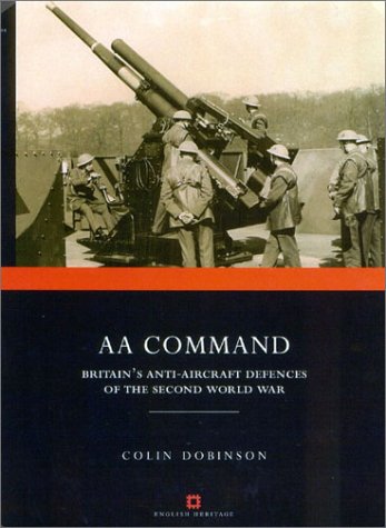 Amazon.fr - Aa Command: Britain's Anti-Aircraft Defences of World War ...