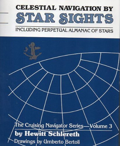 Amazon.co.jp: Celestial Navigation by Star Sights : 本