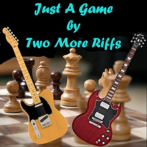 Play Just A Game by Two More Riffs on Amazon Music