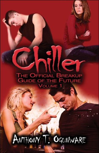 Buy Chiller: The Official Breakup Guide of the Future: 1 Book Online at ...