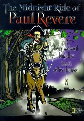 The Midnight Ride Of Paul Revere: Henry W. Longfellow, Jeffrey Thompson ...