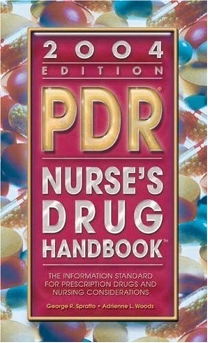 2004 PDR Nurse’s Drug Handbook: 9781401835484: Medicine & Health ...