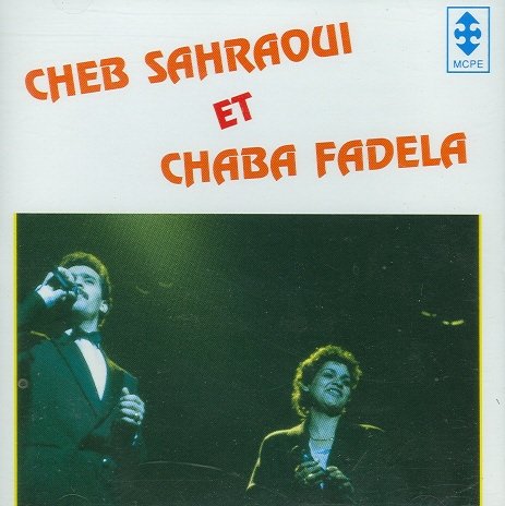 Cheb Sahraoui Et Chaba Fadela - Amazon.com Music