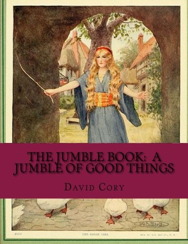 The Jumble Book: A Jumble Of Good Things: Cory, David, Kirk, M. L ...