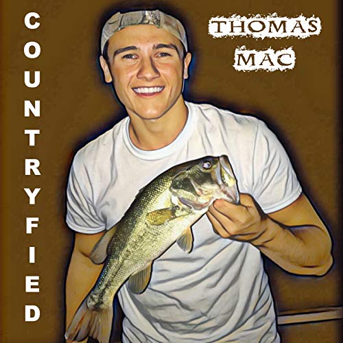 Play Countryfied by Thomas Mac on Amazon Music