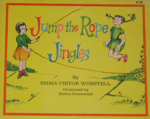 Jump the Rope Jingles: Emma Vietor Worstell, Sheila Greenwald: Amazon ...